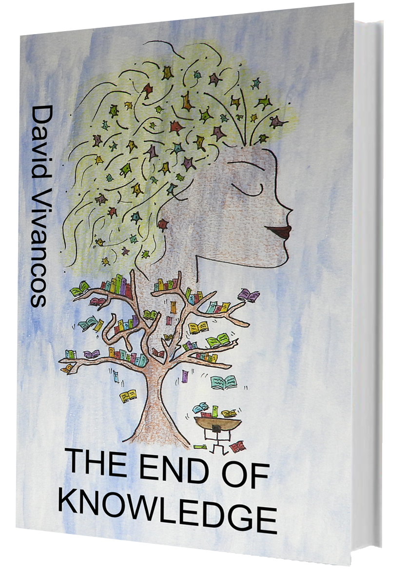 The End of Knowledge by David Vivancos | Goodreads