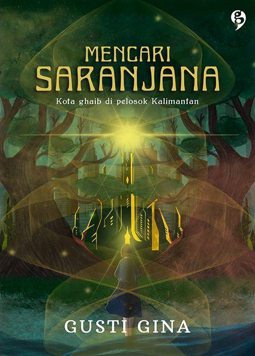 Mencari Saranjana by Gusti Gina | Goodreads