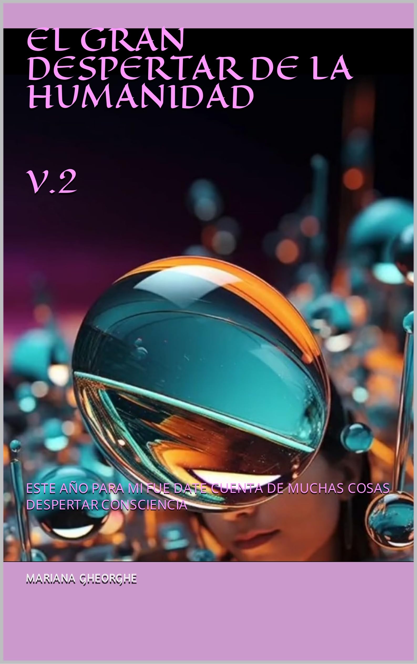 EL GRAN DESPERTAR DE LA HUMANIDAD: ESTE AÑO PARA MI FUE DATE CUENTA DE ...