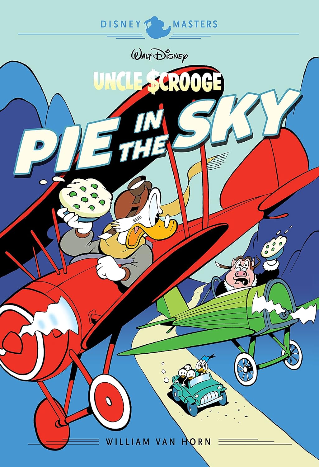 Walt Disney's Uncle Scrooge: Pie in the Sky by William Van Horn | Goodreads