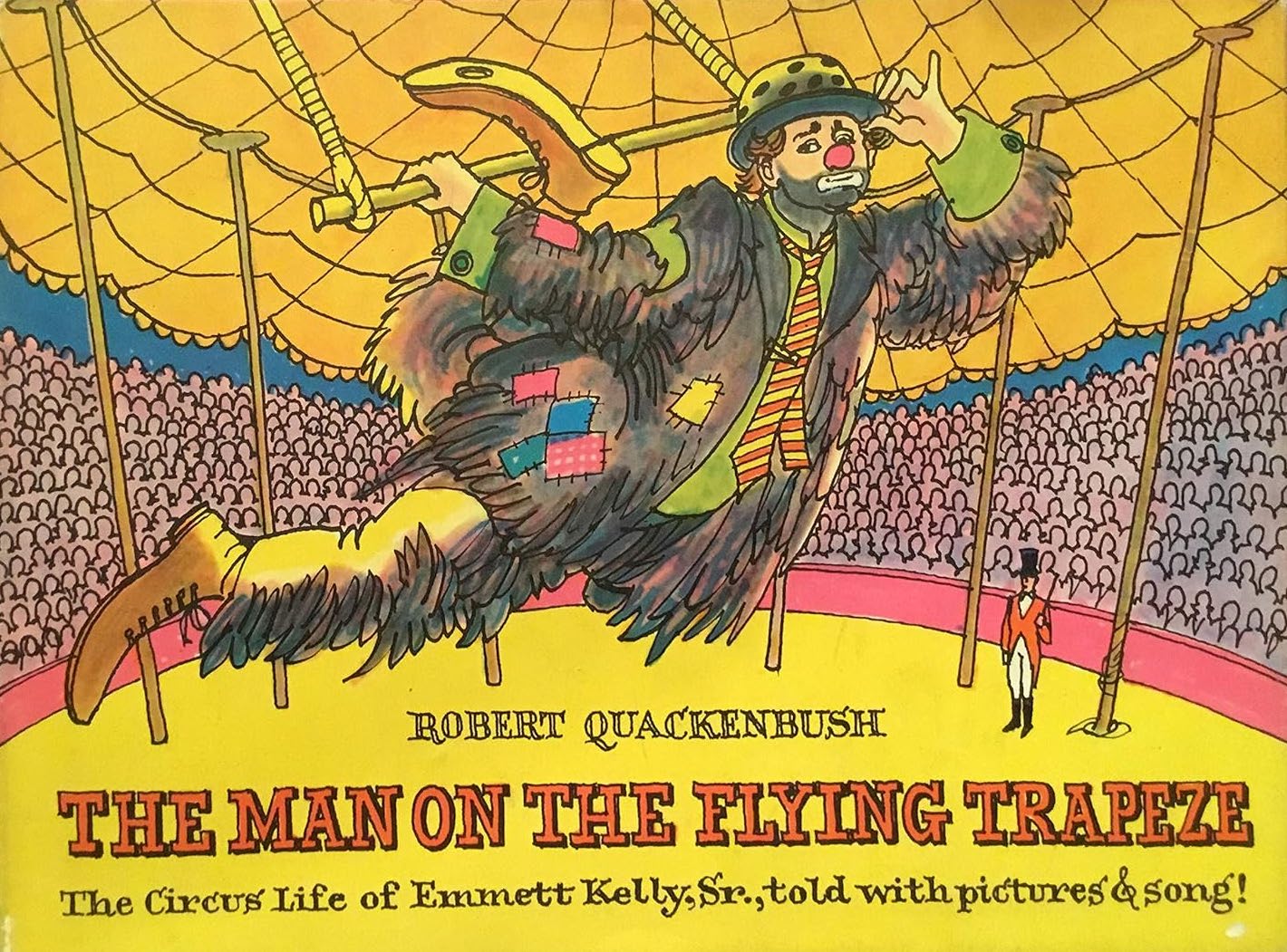 The man on the flying trapeze: The circus life of Emmett Kelly, Sr ...