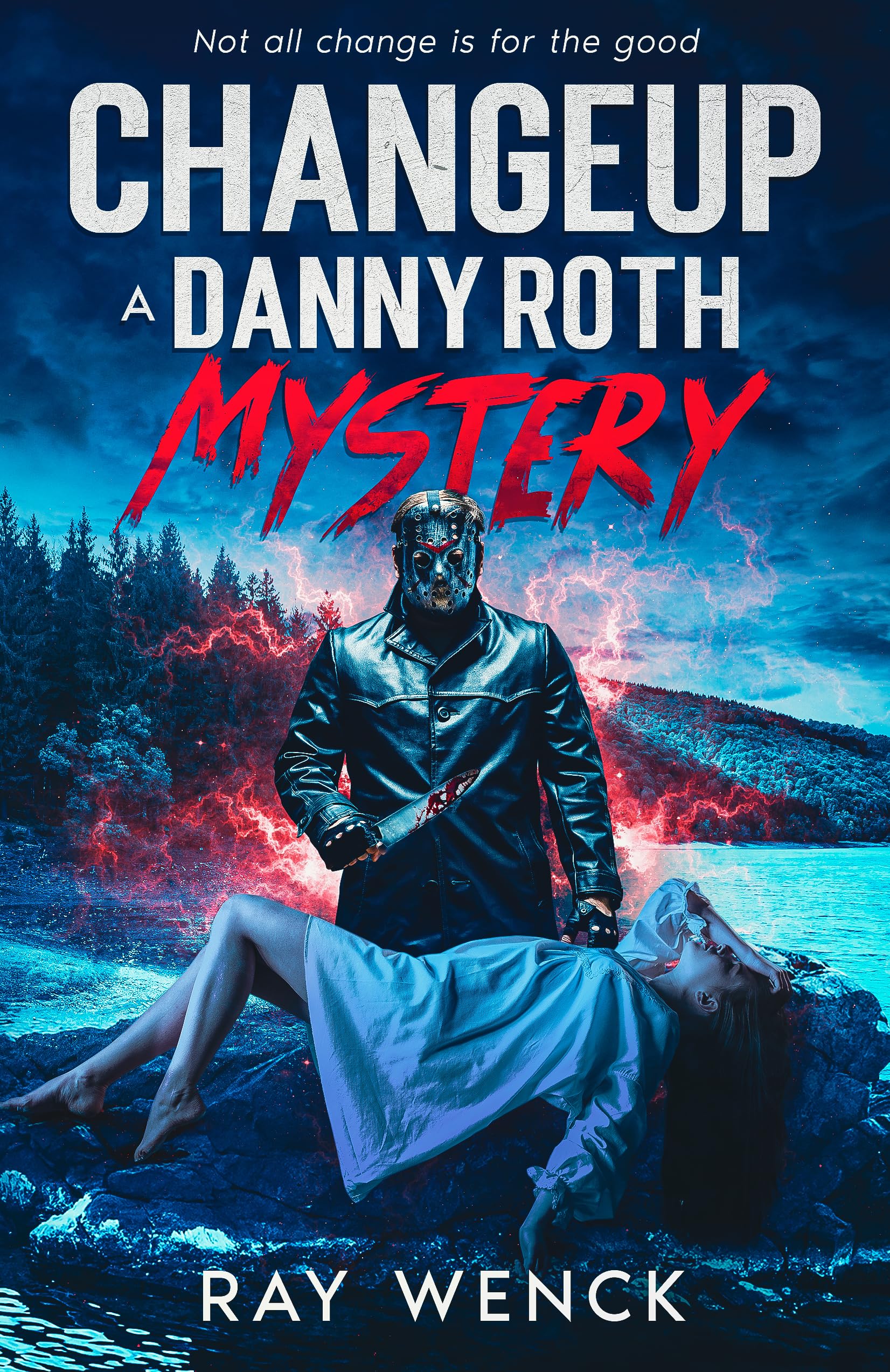 Changeup: Not all change is for the good by Ray Wenck | Goodreads