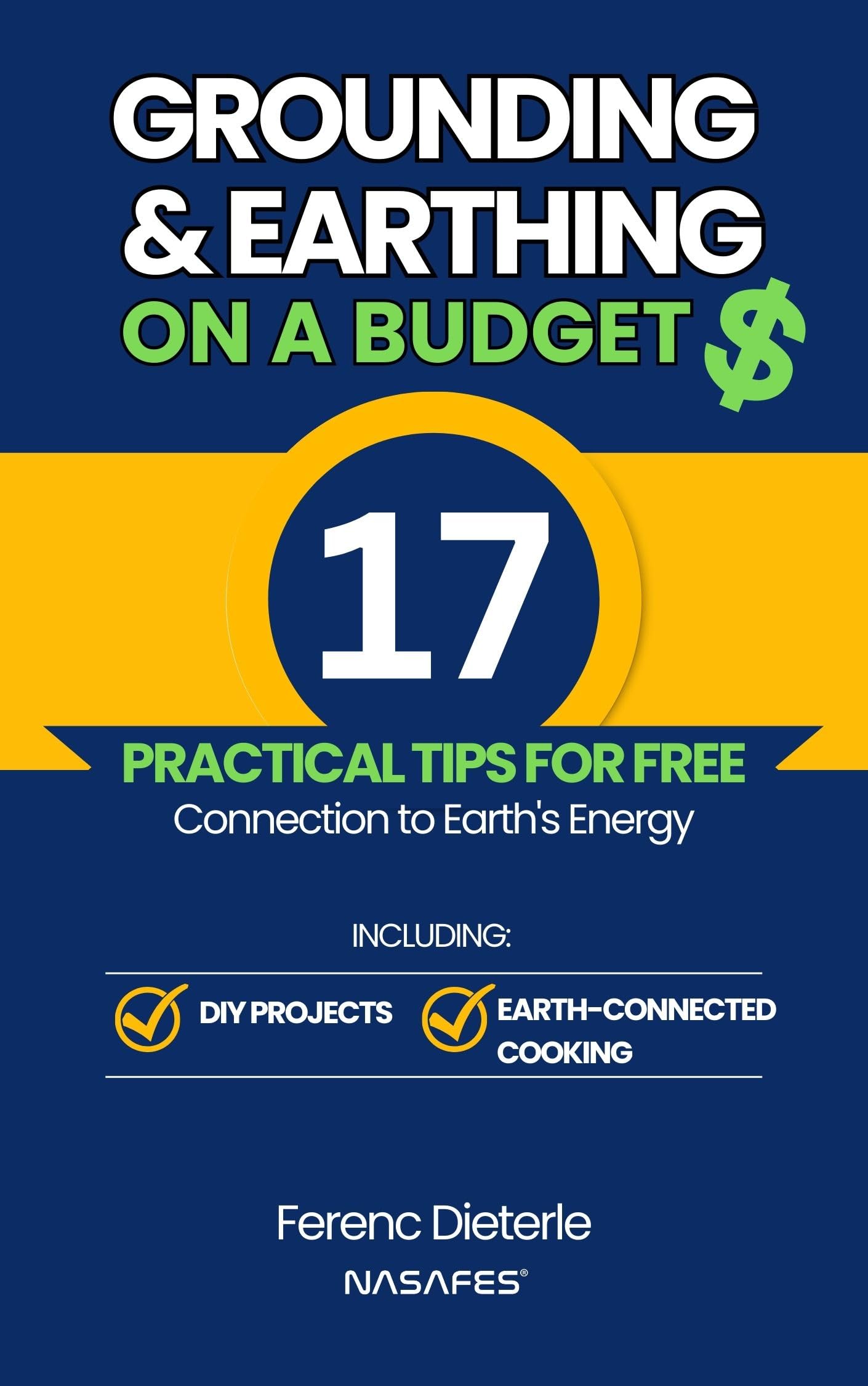 Grounding & Earthing on a Budget: 17 Practical Tips for Free Connection ...
