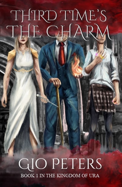 Third Time's the Charm (The Kingdom of Ura Book 1) by Gio Peters ...