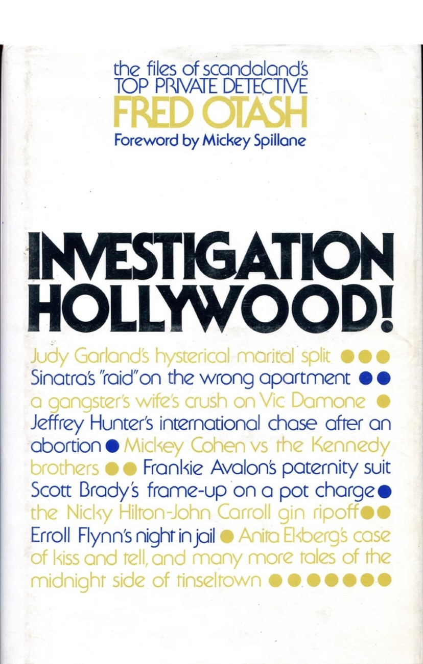 Investigation Hollywood! by Fred Otash | Goodreads