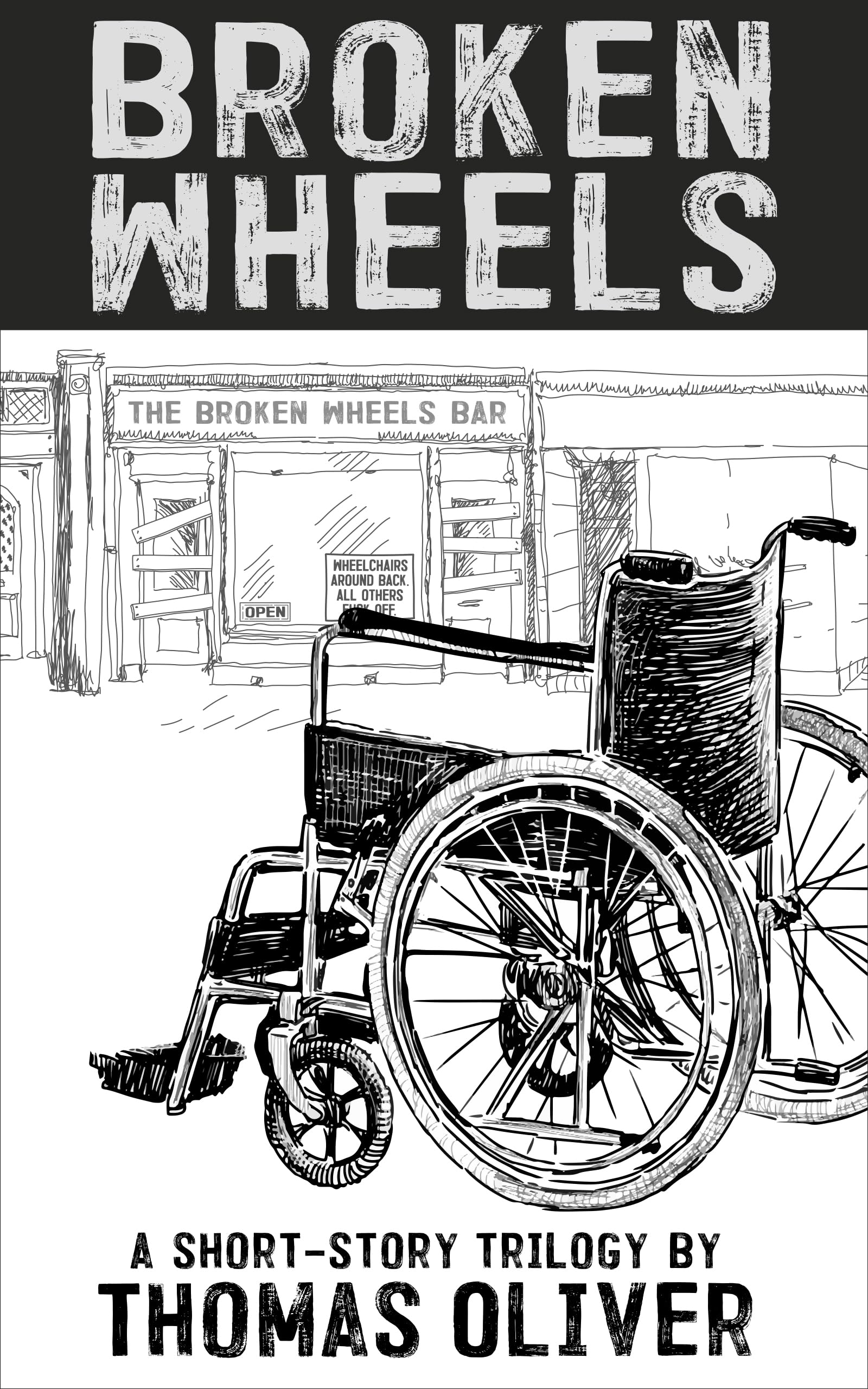 Broken Wheels: a short-story trilogy by Thomas Oliver | Goodreads