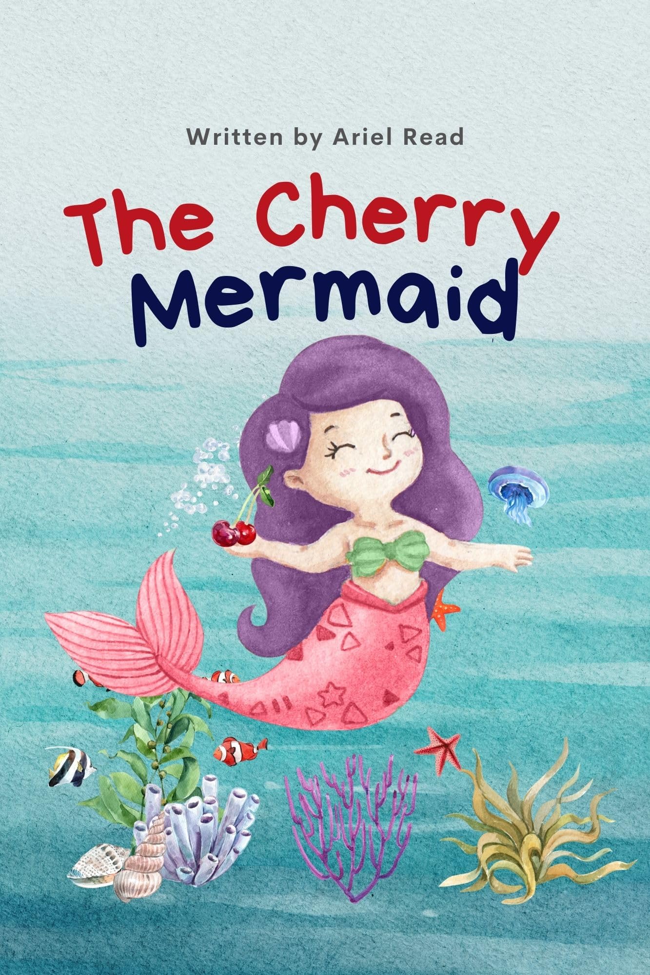 The Cherry Mermaid by Ariel Read | Goodreads