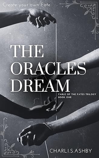 The Oracles Dream by Charli S. Ashby | Goodreads