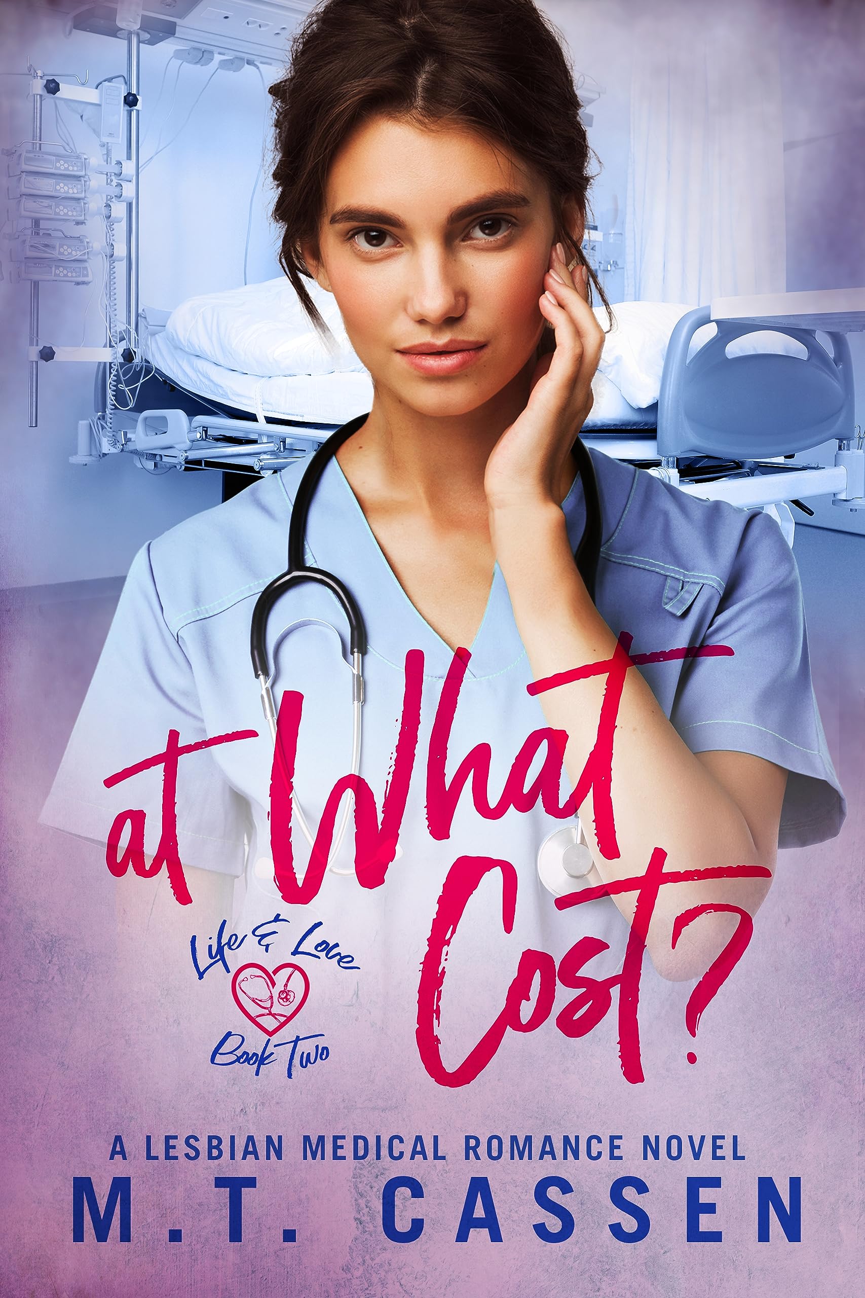 At What Cost? (Life and Love, #2) by M.T. Cassen | Goodreads