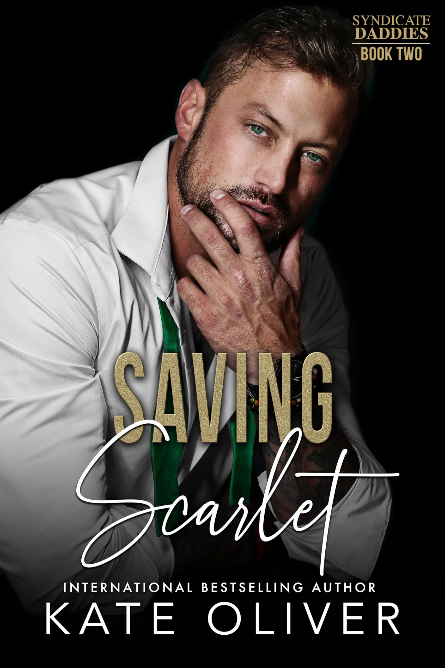 Saving Scarlet (Syndicate Daddies, #2) by Kate Oliver | Goodreads