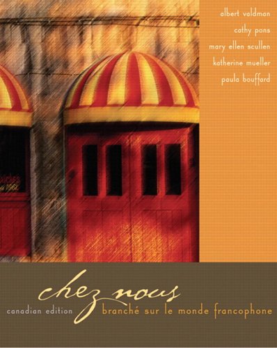 Chez nous: Branché sur le monde francophone, First Canadian Edition by ...