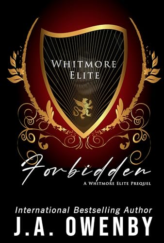 Forbidden: A Whitmore Elite Prequel by J.A. Owenby | Goodreads