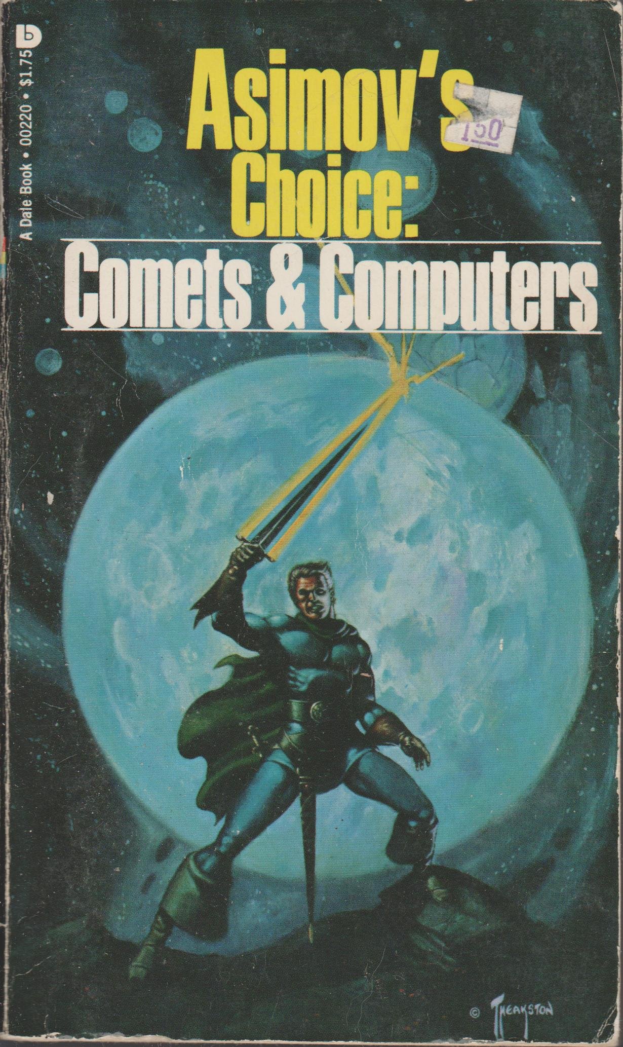 Asimov's Choice: Comets & Computers by George H. Scithers | Goodreads