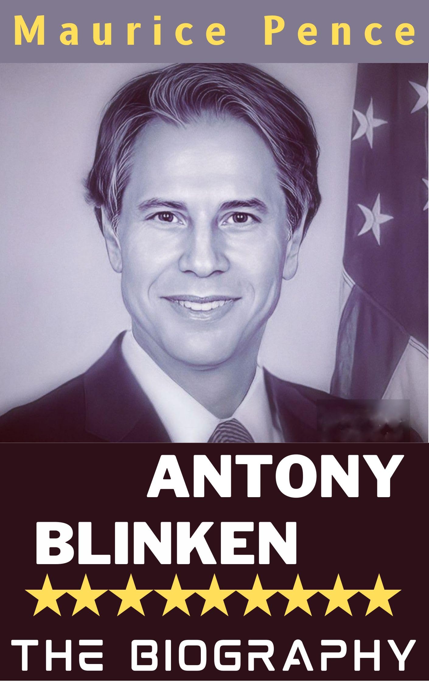 ANTONY BLINKEN BIOGRAPHY: The 71st United States Secretary of State by ...