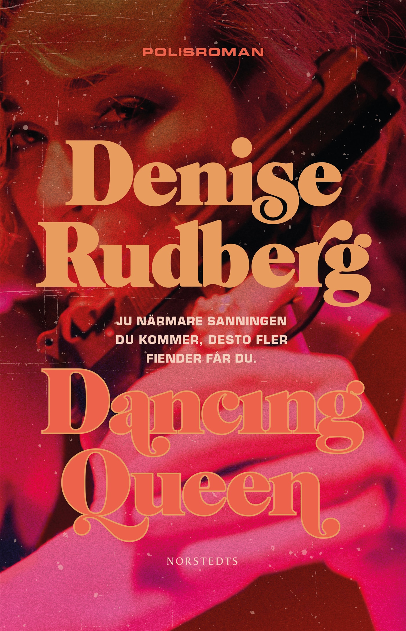 Dancing queen (Queen, #1) by Denise Rudberg | Goodreads