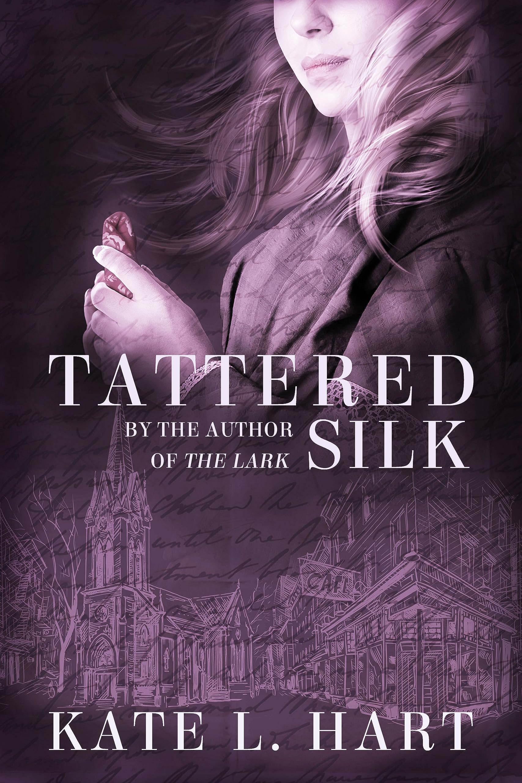 Tattered Silk: A Victorian Era Historical Fiction by Kate L. Hart ...