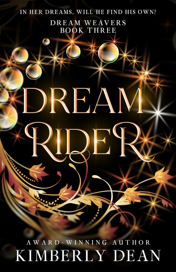 Dream Rider (Dream Weavers #3) by Kimberly Dean | Goodreads