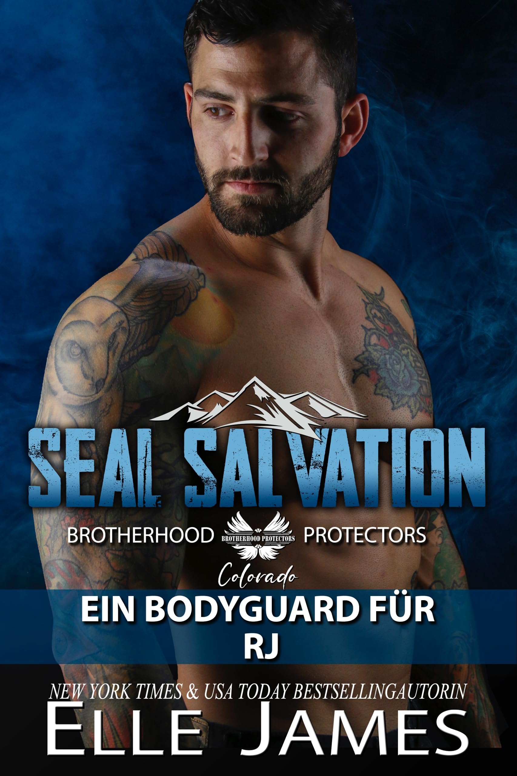SEAL Salvation: EIN BODYGUARD FÜR RJ (Brotherhood Protectors Colorado ...