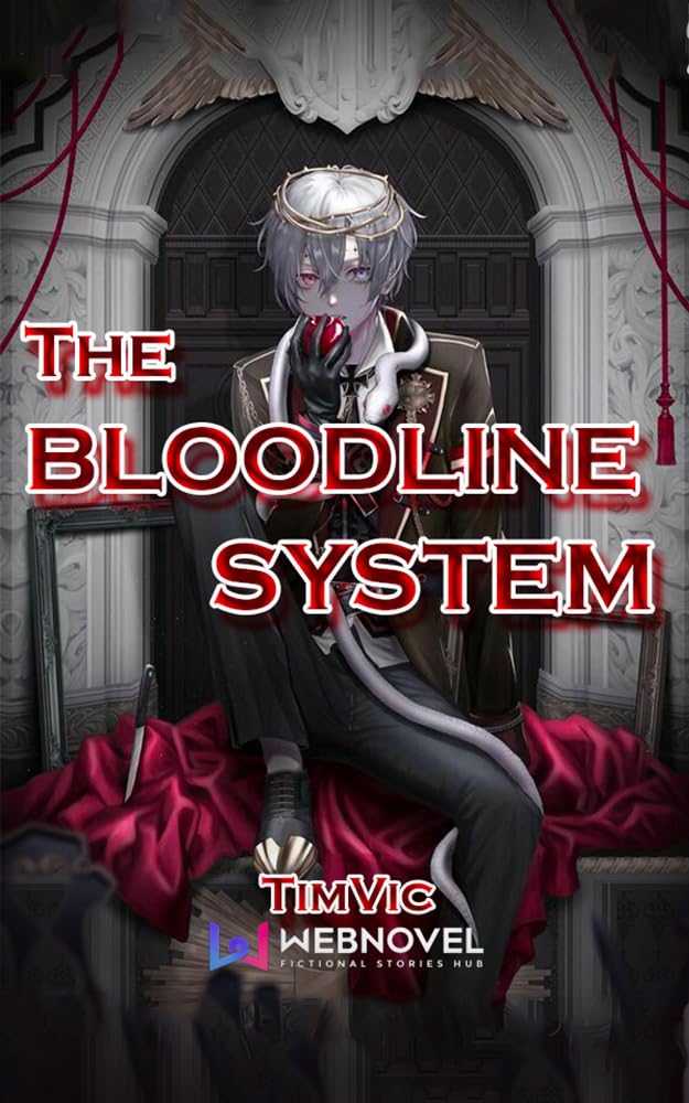 The Bloodline System:Book1 by TimVic | Goodreads