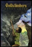 Goldclimbers by Nancy Luenn | Goodreads