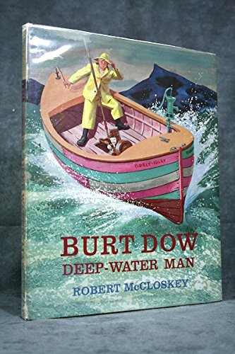Burt Dow, Deep Water Man: 2 by Robert McCloskey | Goodreads