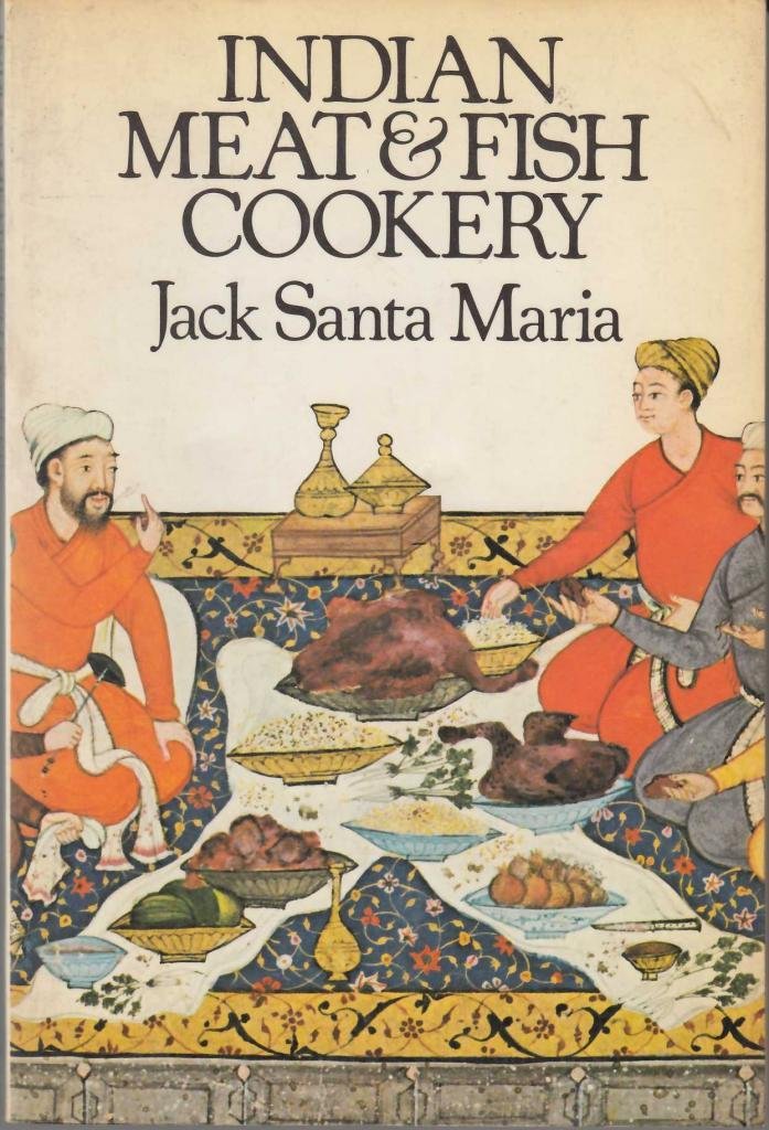 Indian Meat And fish Coo by Jack Santa Maria | Goodreads