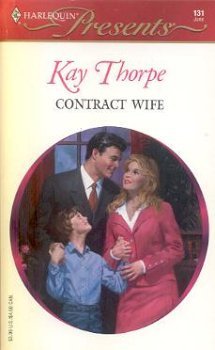 Contract Wife (Harlequin Presents Subscription, #131) by Kay Thorpe ...