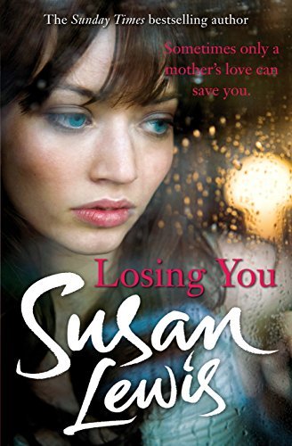 Losing You by Susan Lewis (2012-08-30) by Susan Lewis; | Goodreads