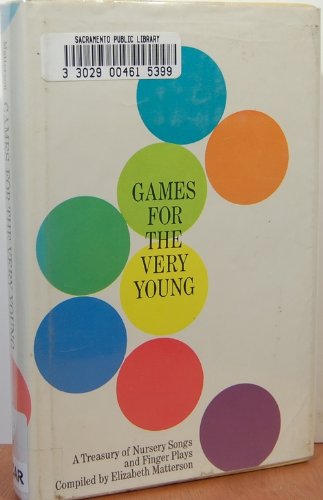 Games for the Very Young by Elizabeth Mary Matterson | Goodreads