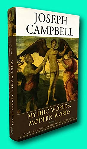 Rare First Edition Joseph Campbell Mythic Worlds, Modern Words New ...