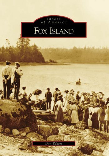 By Don Edgers Fox Island (Images of America: Washington) [Paperback] by ...