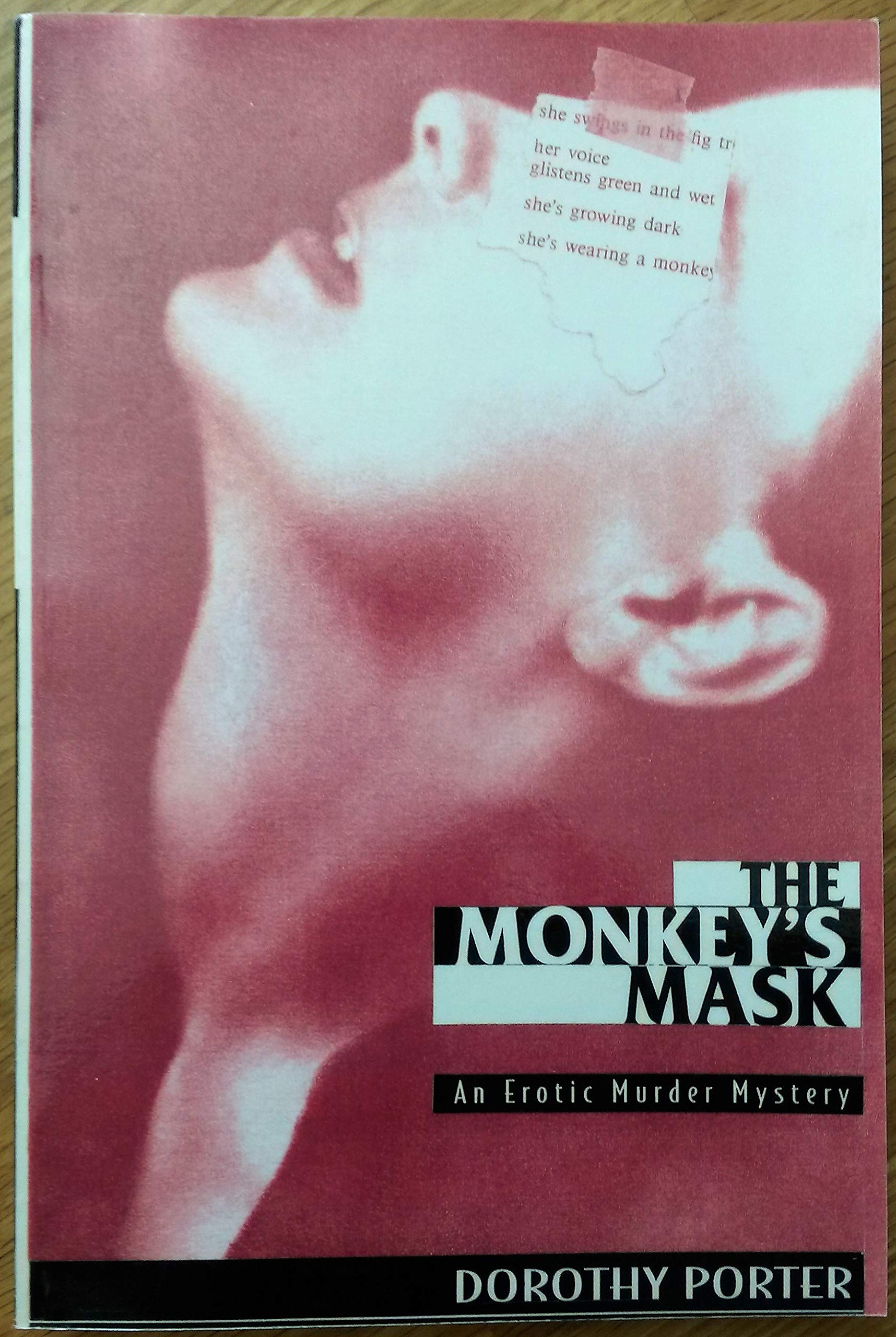 The Monkeys Mask (Advanced Reading Copy) by Dorothy Porter | Goodreads