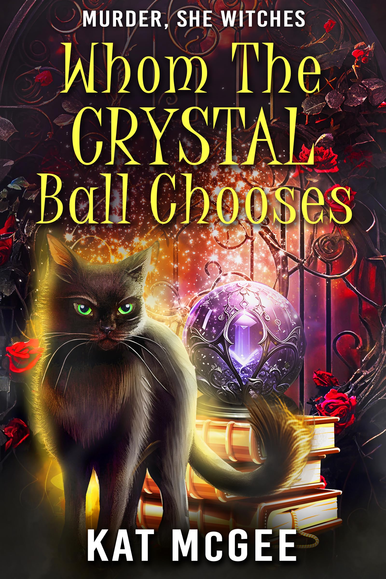 Whom the Crystal Ball Chooses: A Murder, She Witches Mystery by Kat ...