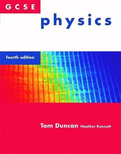 GCSE Physics by Tom Duncan (2001-08-30) by Tom Duncan | Goodreads
