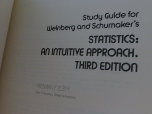 Statistics, an Intuitive Approach by Freeman F. Elzey | Goodreads