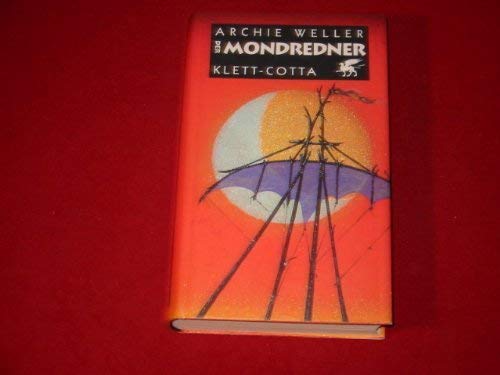 Der Mondredner by Archie Weller | Goodreads