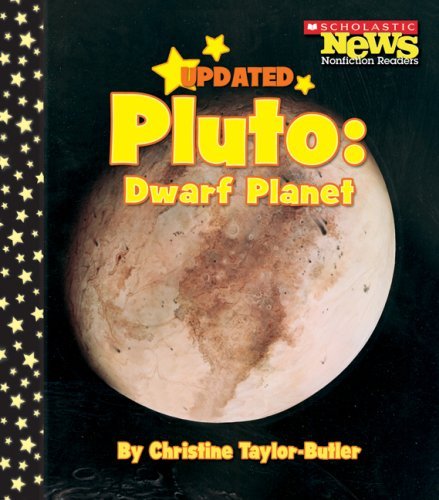 [Pluto: Dwarf Planet (Scholastic News Nonfiction Readers: Space Science ...
