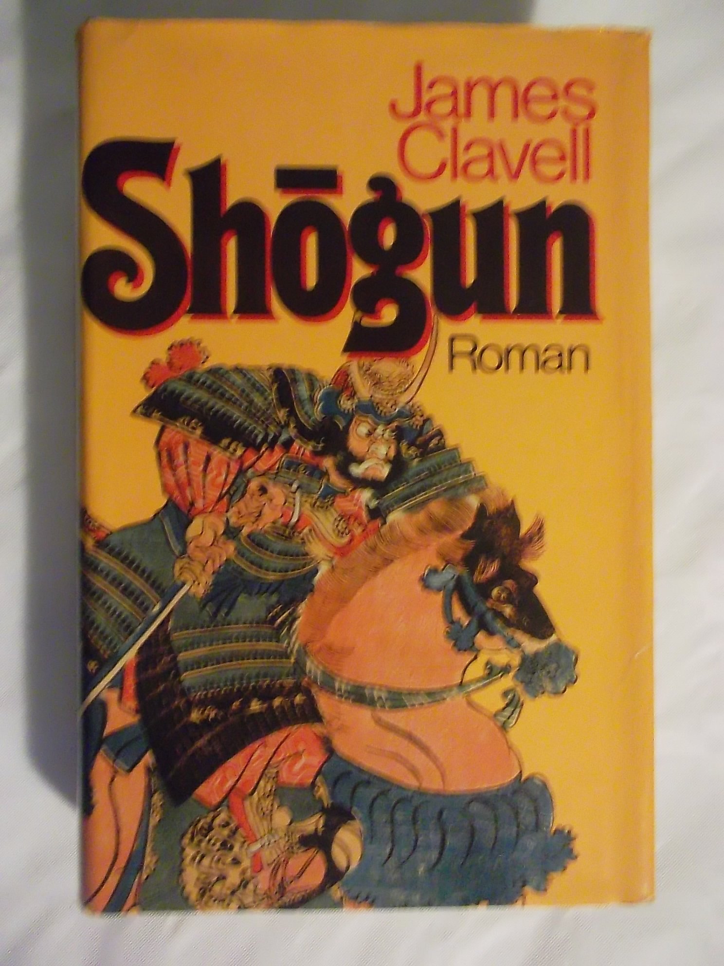 Shogun. by James Clavell | Goodreads