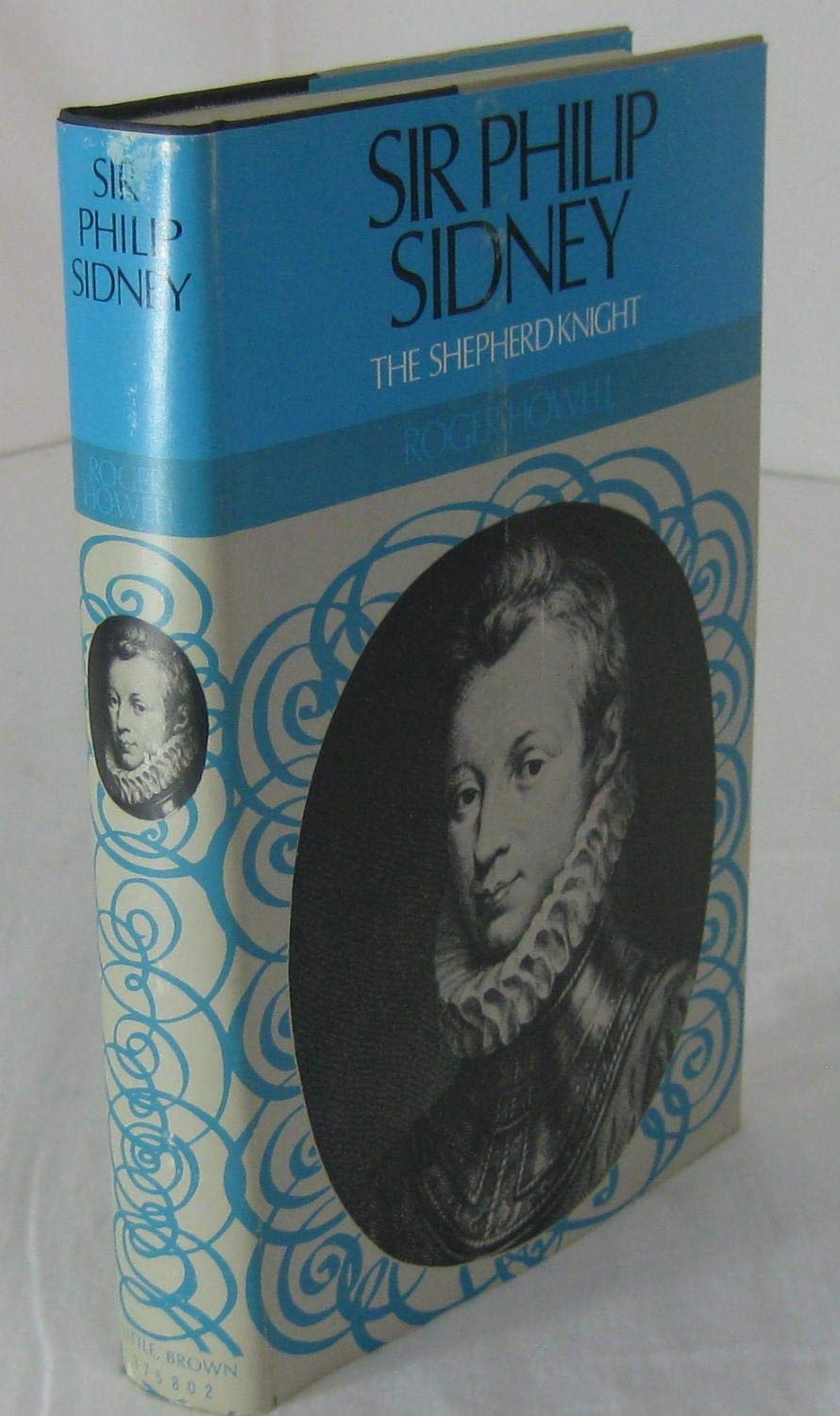Sir Philip Sidney: the shepherd knight by Roger Howell | Goodreads