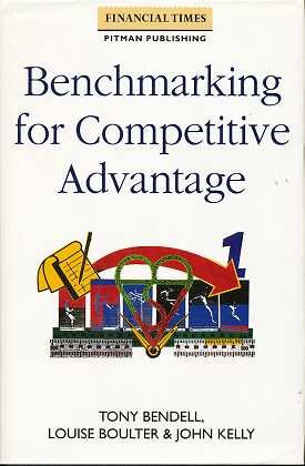 Benchmarking for Competitive Advantage by Tony Bendell | Goodreads