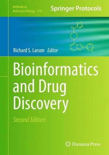 Bioinformatics and Drug Discovery (Methods in Molecular Biology) by Richard S. Larson | Goodreads