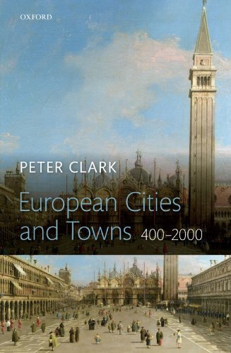 European Cities and Towns: 400-2000 by Peter Clark by Peter Clark ...