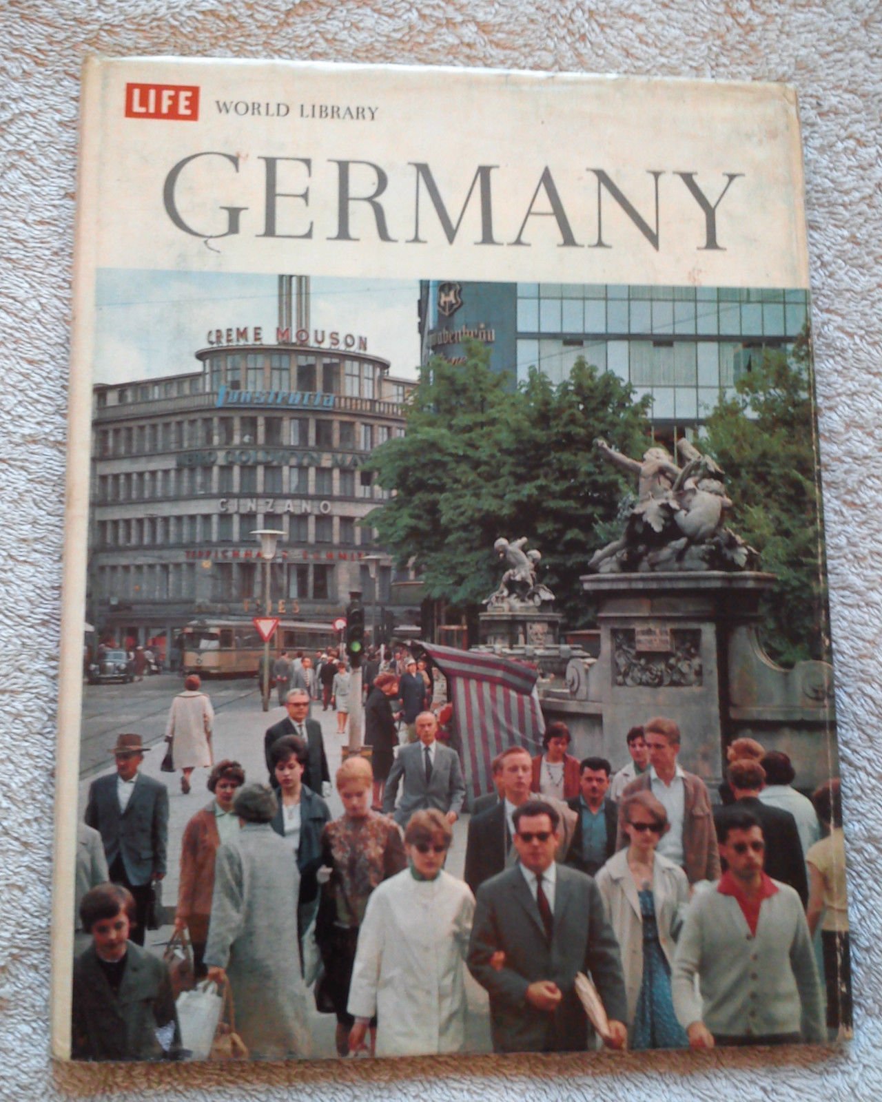 Life World Library: GERMANY. by LIFE Editors | Goodreads