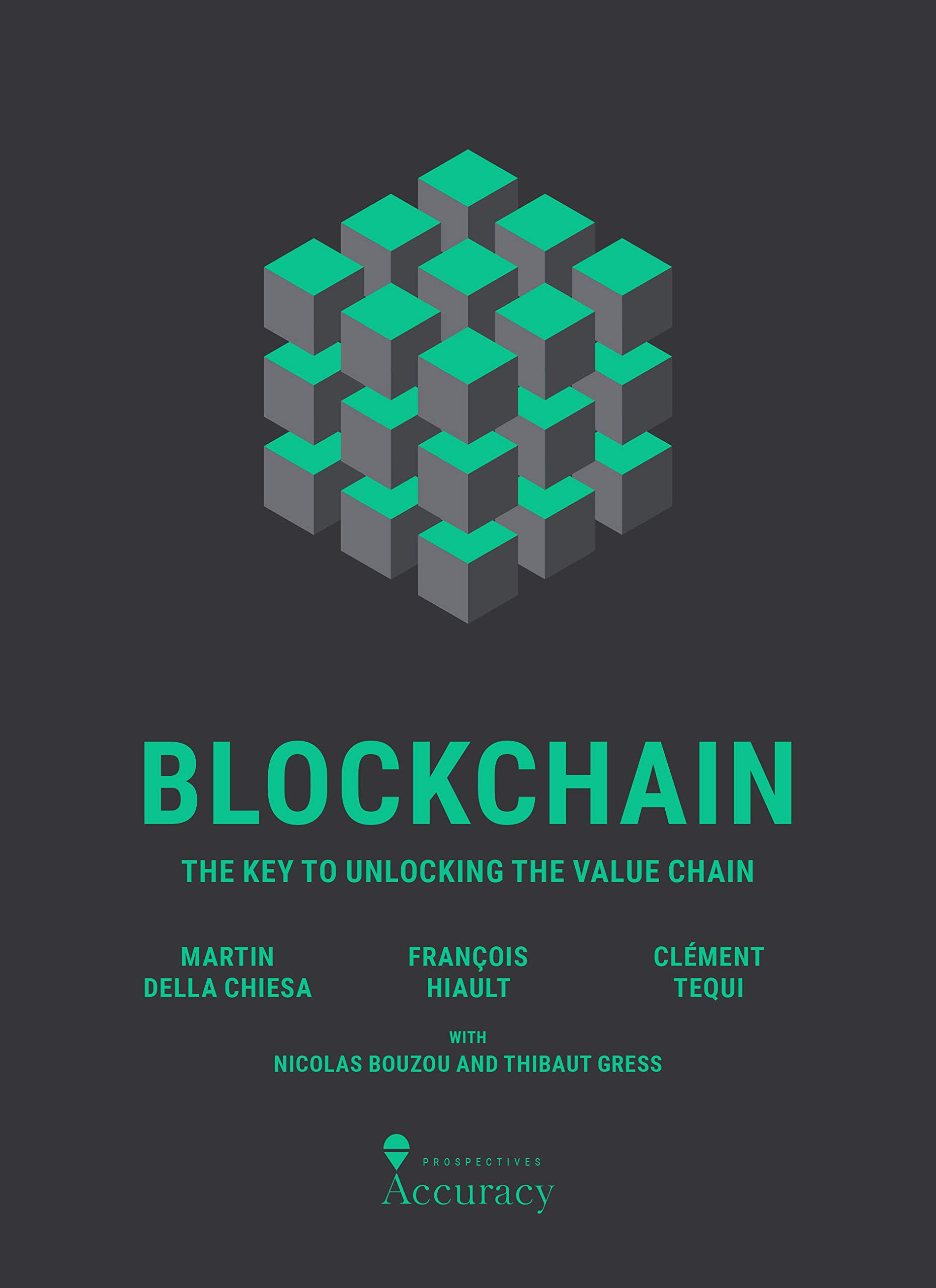 Blockchain - the key to unlocking the value chain by Martin Della ...