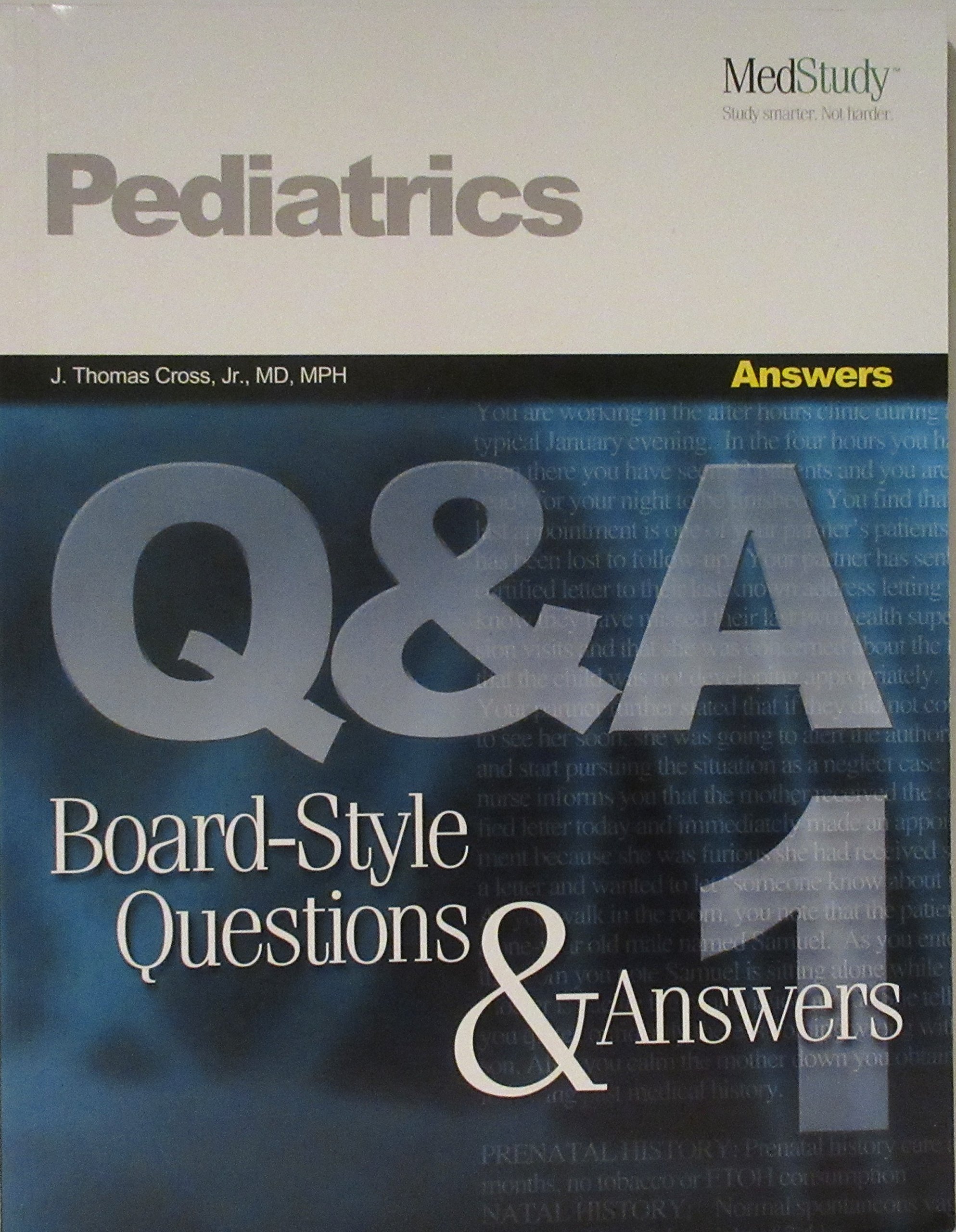 Pediatrics Board-Style Questions & Answers-1 by Medstudy | Goodreads