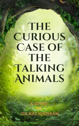 The Curious Case of the Talking Animals: Talking animals, Imagination ...