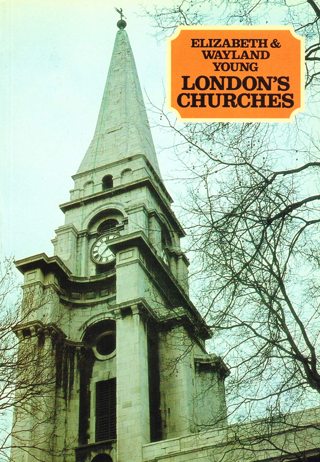 London's churches by Elizabeth Young | Goodreads