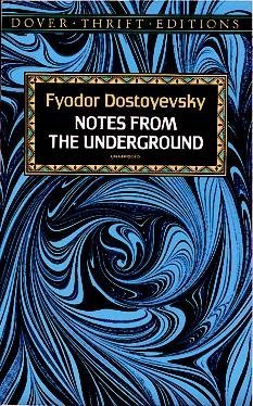 Notes from the Underground by Fyodor Mikhailovich Dostoevsky | Goodreads