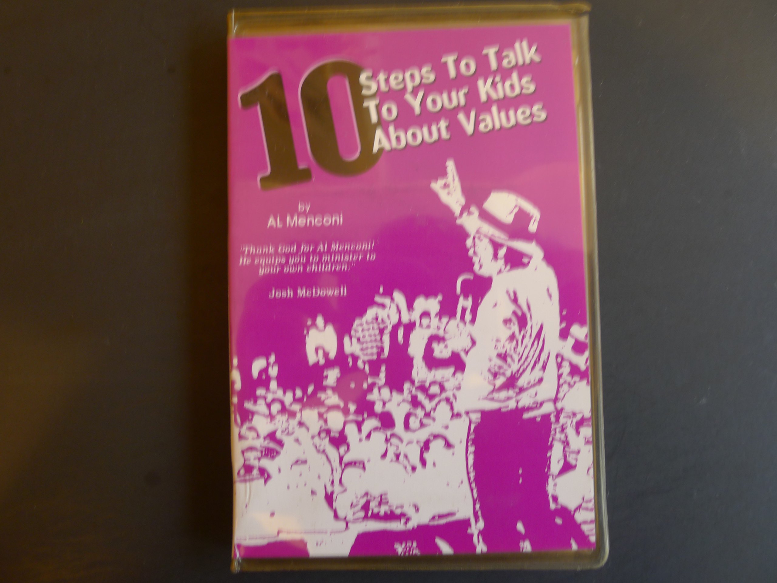 10 Steps to Talk to Your Children About Values by Al Menconi | Goodreads