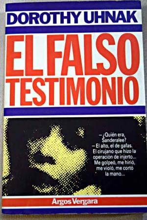 El falso testimonio by Dorothy Uhnak | Goodreads